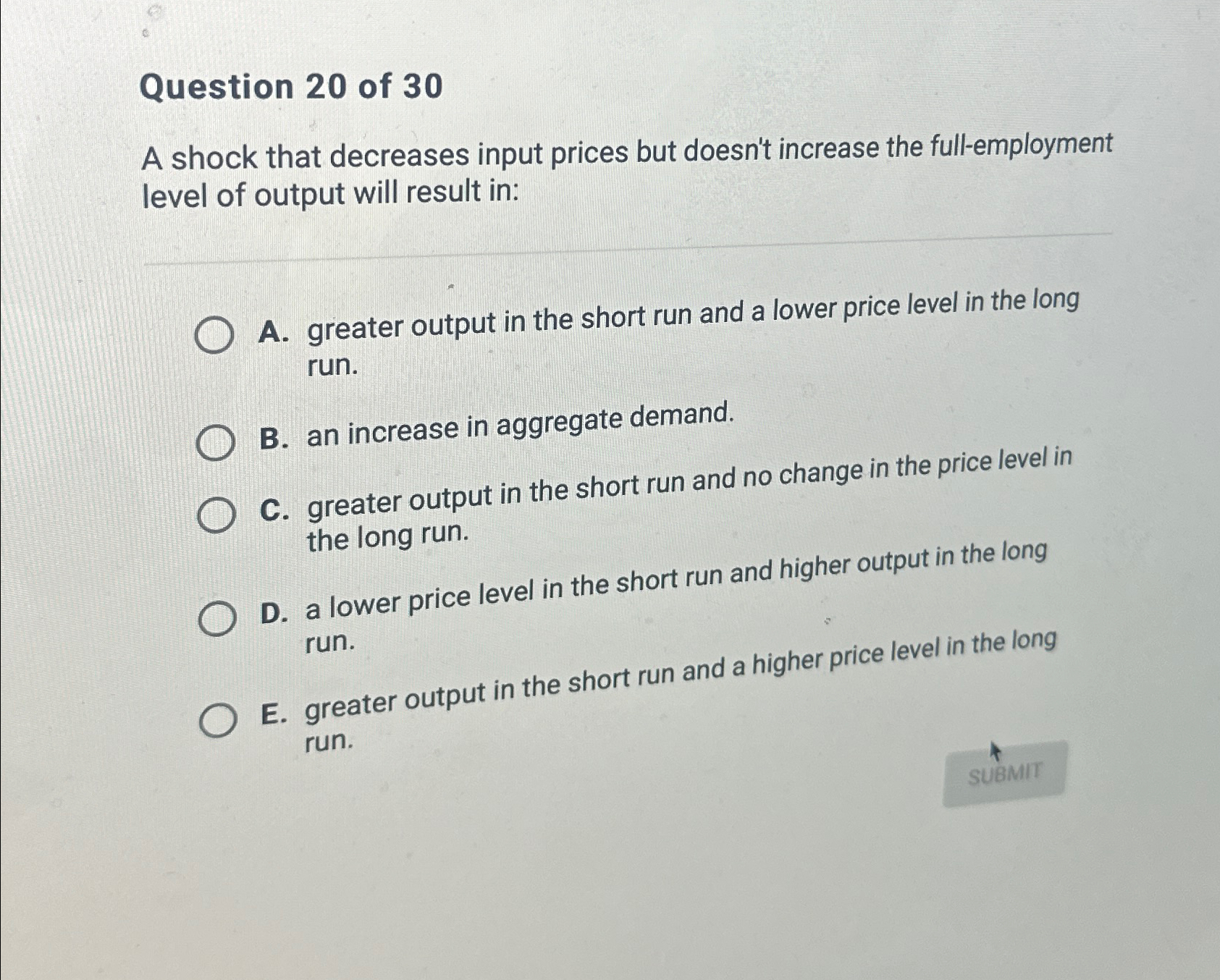 Solved Question 20 ﻿of 30A shock that decreases input prices | Chegg.com