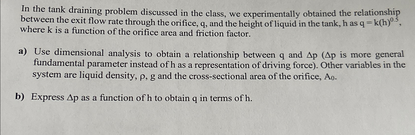 Solved In the tank draining problem discussed in the class, | Chegg.com