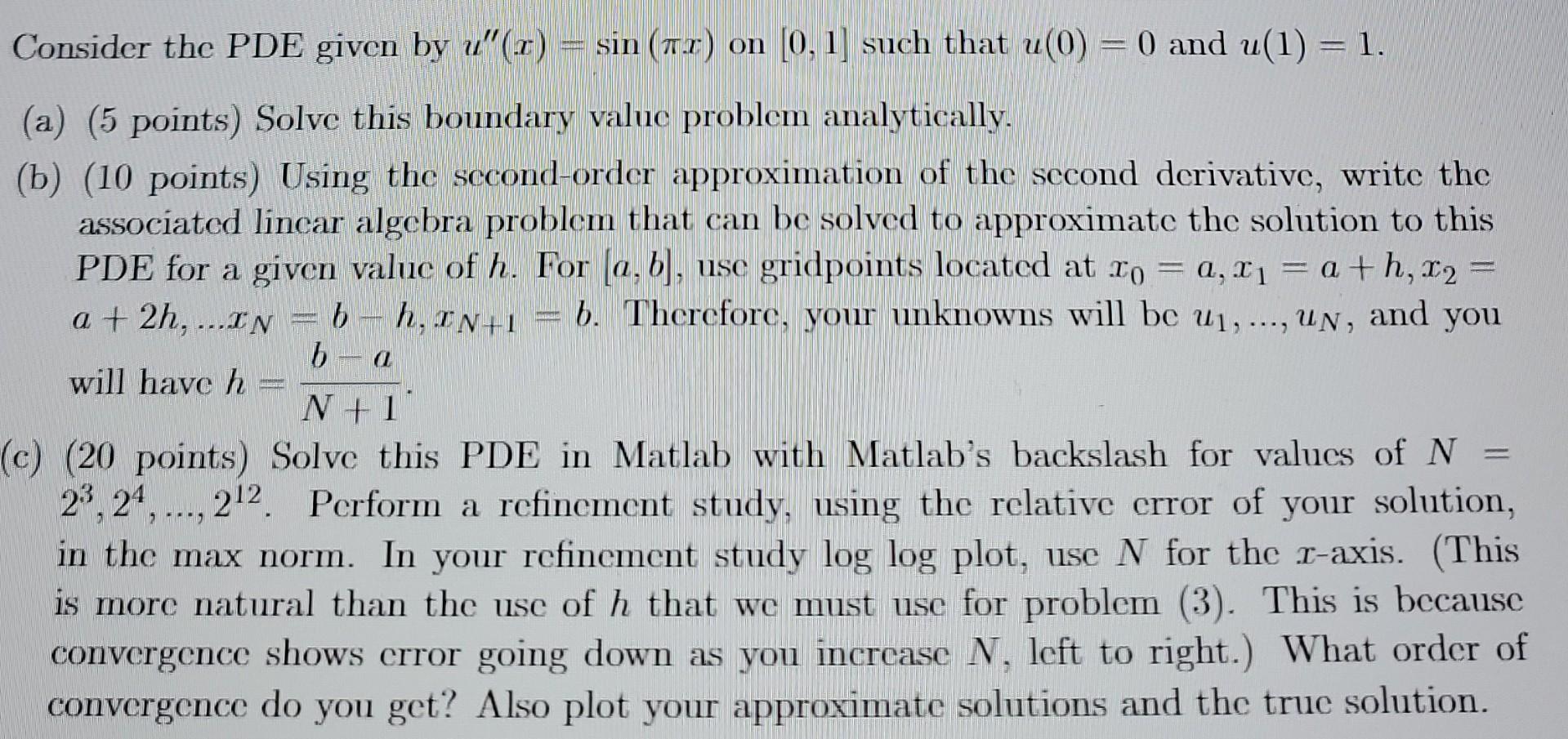 Solved Consider the PDE given by u′′(x)=sin(πx) on [0,1] | Chegg.com