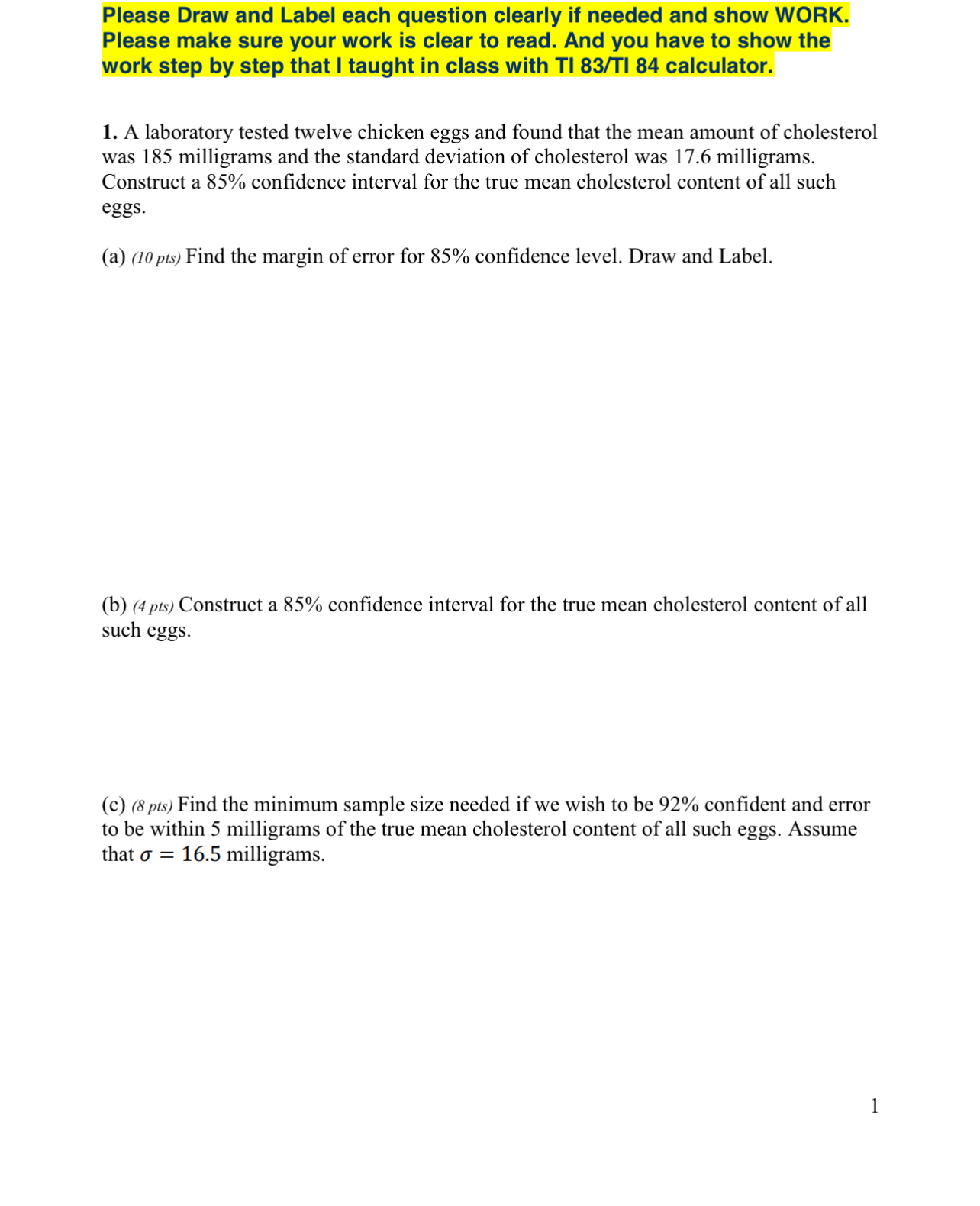 Solved I need help solving this question and all the parts | Chegg.com