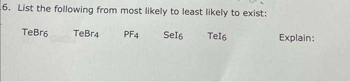 Solved 16. List the following from most likely to least | Chegg.com