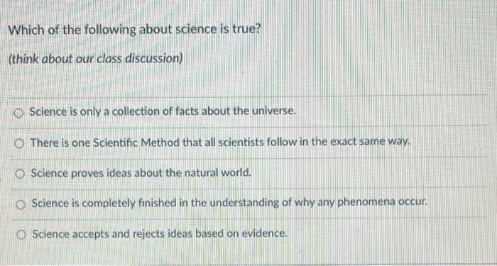 Solved Which of the following about science is true? (think | Chegg.com