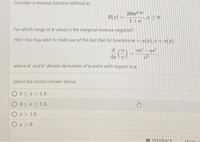 Solved Consider a revenue function defined as For which | Chegg.com