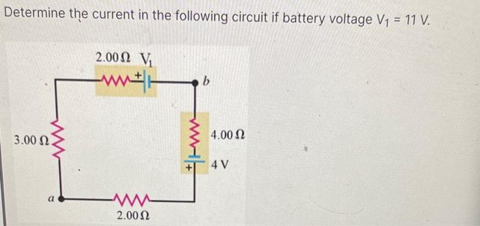 Solved Determine the current in the following circuit if | Chegg.com