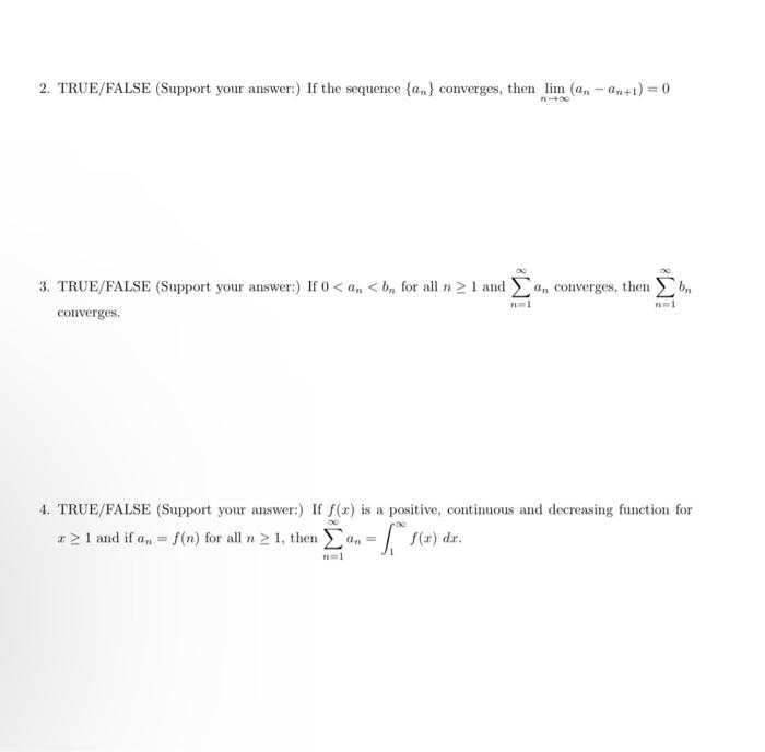 Solved 2. TRUE/FALSE (Support your answer:) If the sequence | Chegg.com