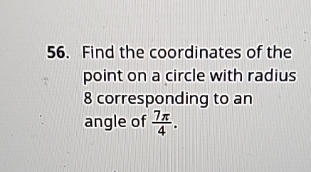 Solved Find the coordinates of the point on a circle with | Chegg.com