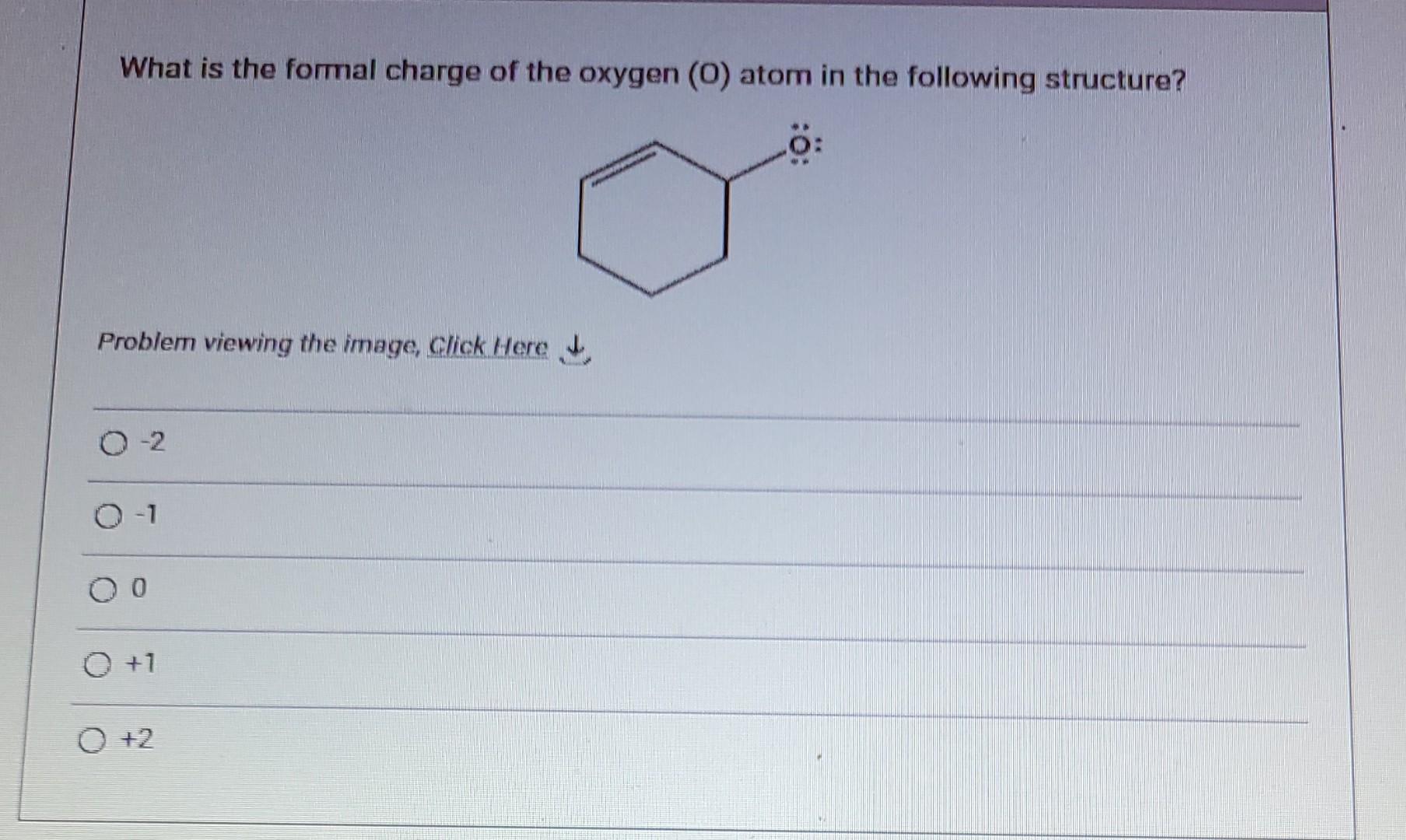 Solved What is the formal charge of the oxygen (0) atom in | Chegg.com
