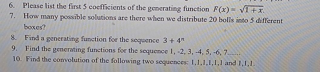 Solved Please list the first 5 ﻿coefficients of the | Chegg.com