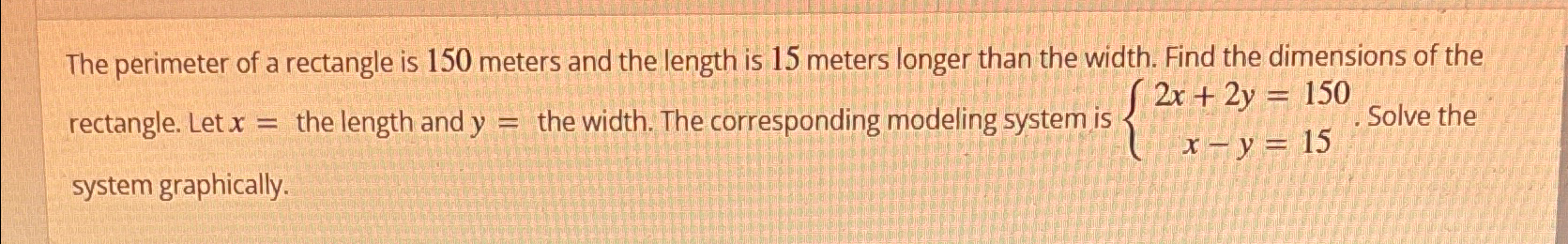 Solved The perimeter of a rectangle is 150 ﻿meters and the | Chegg.com