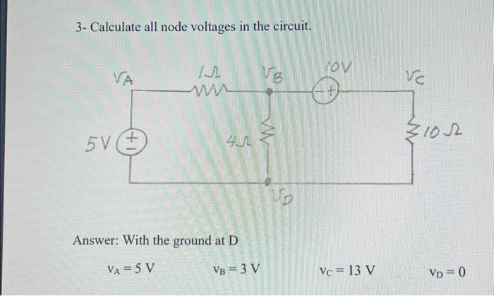 Solved 3- Calculate all node voltages in the circuit. | Chegg.com
