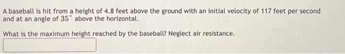 Solved A baseball is hit from a height of 4.8 feet above the | Chegg.com