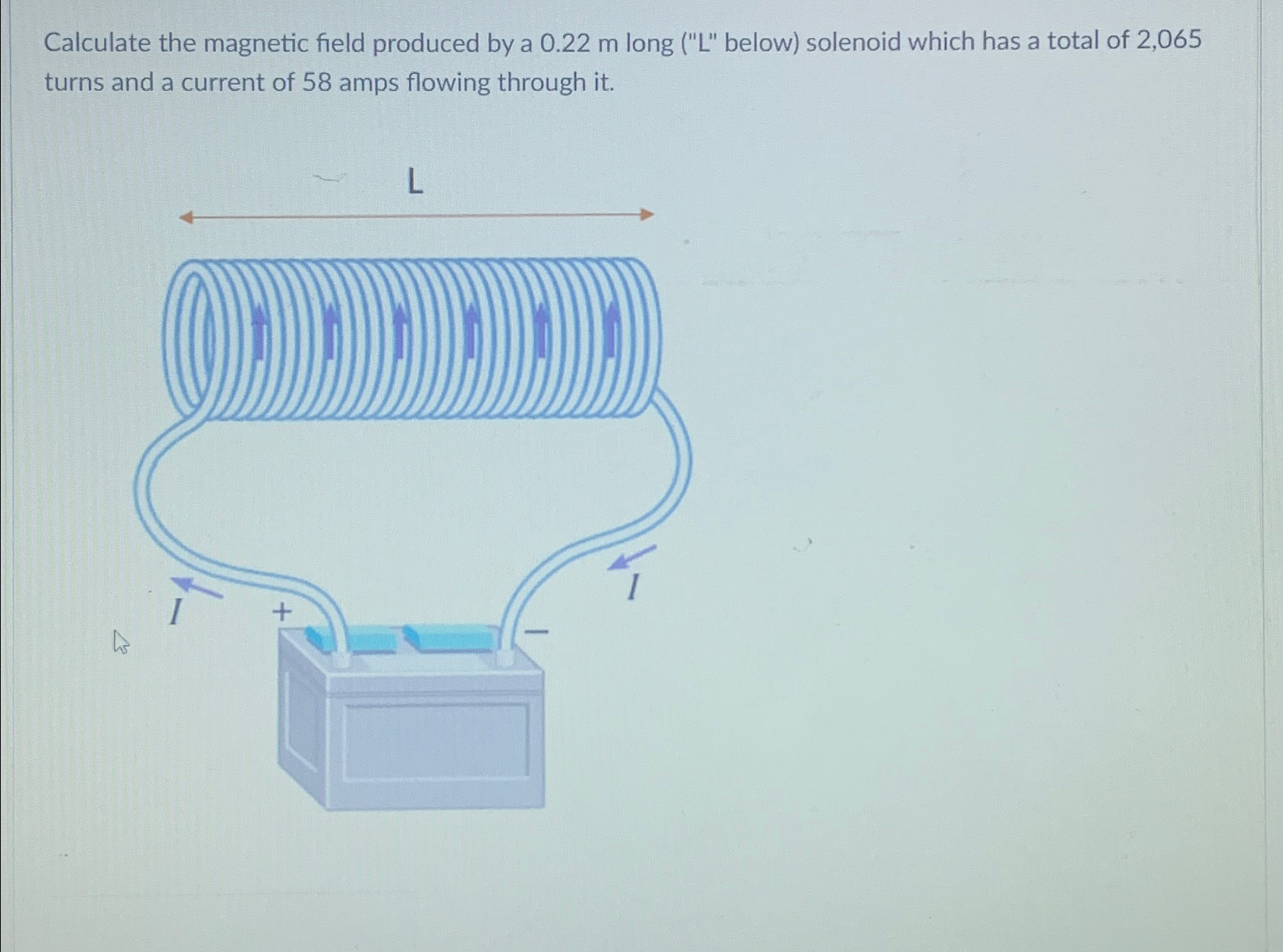 Solved Calculate the magnetic field produced by a 0.22m | Chegg.com