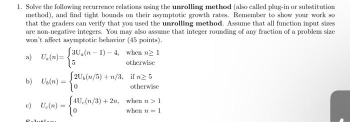 Solved 1. Solve the following recurrence relations using the | Chegg.com