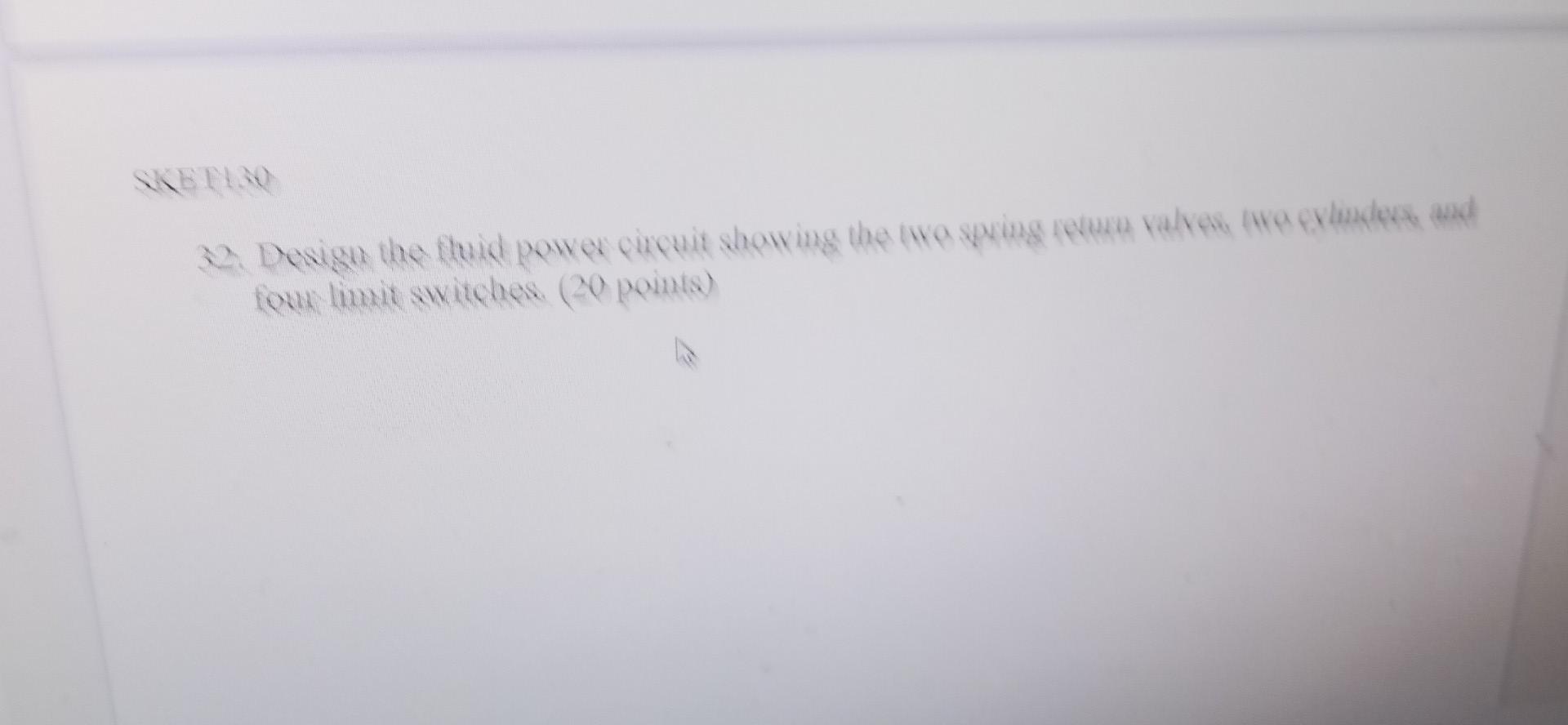 Solved SETIO Design the fluid power circuit showing the two | Chegg.com