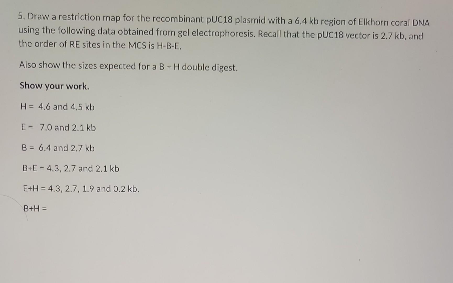 Solved 5. Draw a restriction map for the recombinant pUC18 | Chegg.com