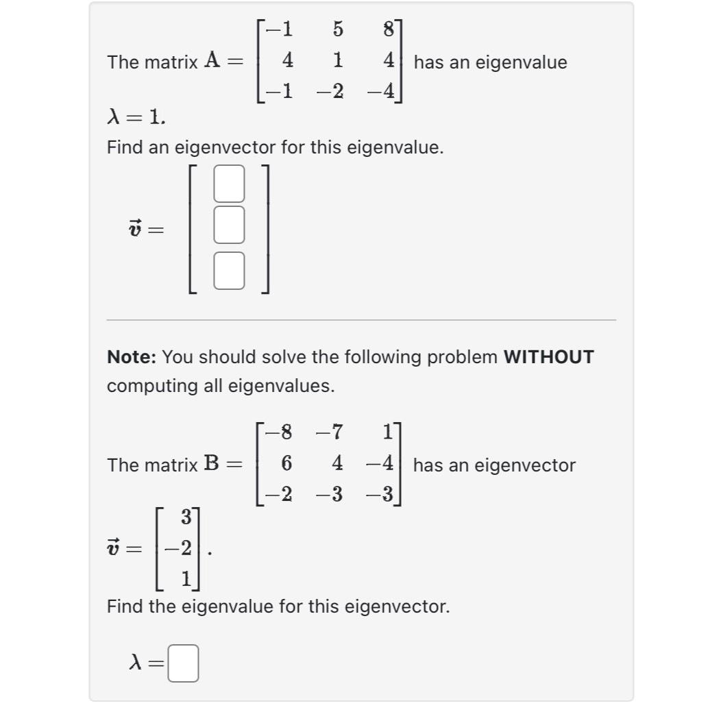 Solved The matrix A=[-158414-1-2-4] ﻿has an eigenvalue | Chegg.com