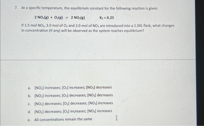 Solved 7. At a specific temperature, the equilibrium | Chegg.com