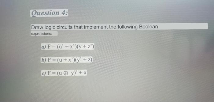 Solved raw logic circuits that implement the following | Chegg.com