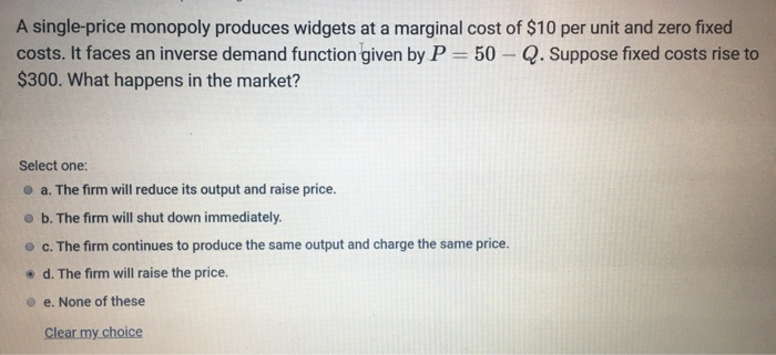 Solved A single-price monopoly produces widgets at a | Chegg.com