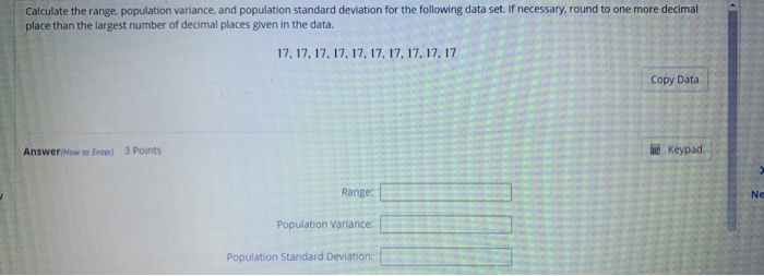 Solved Calculate the range, population variance and | Chegg.com