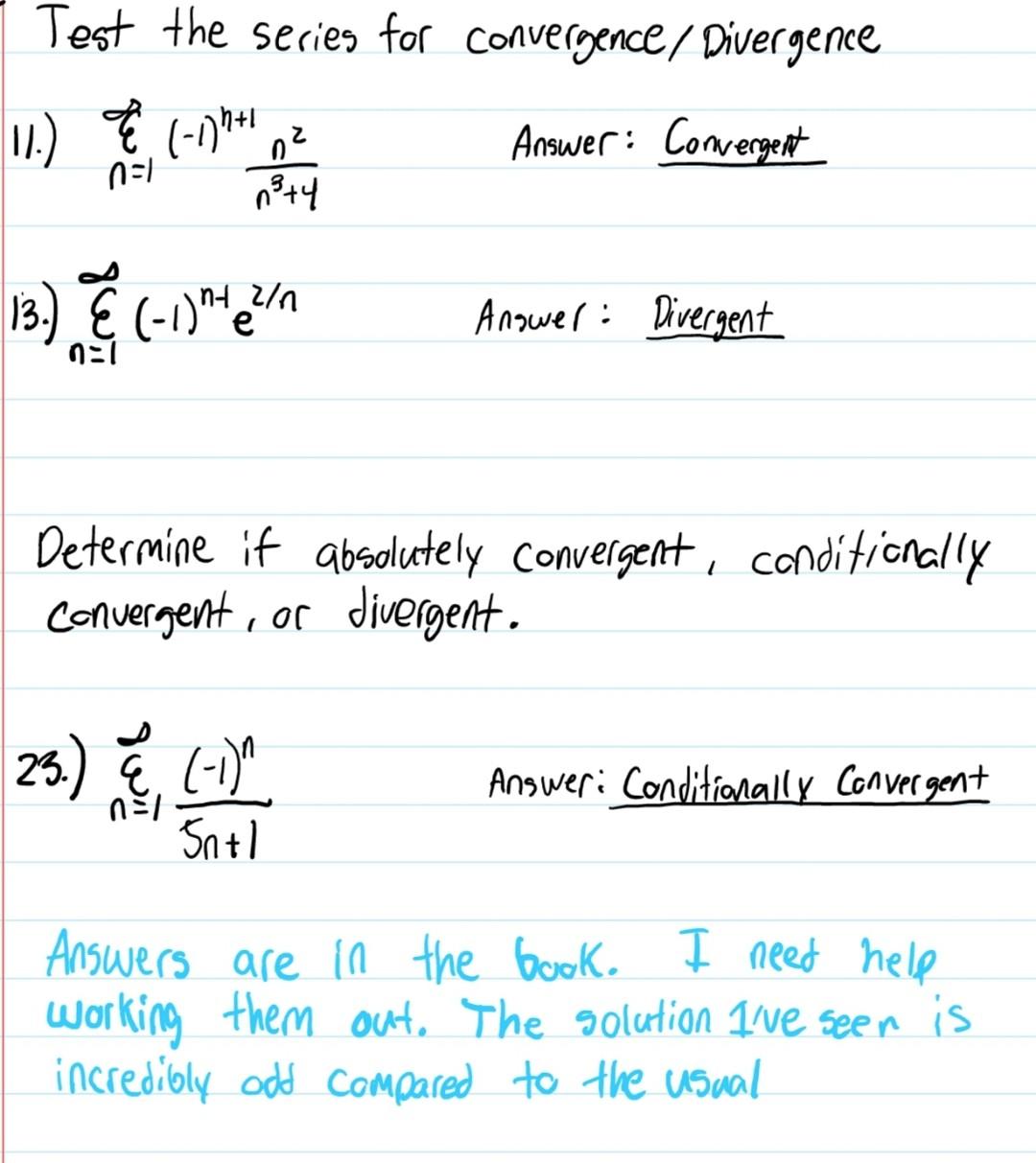 [Solved]: Test the series for convergence/Divergen