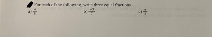 Solved For each of the following, write three equal | Chegg.com