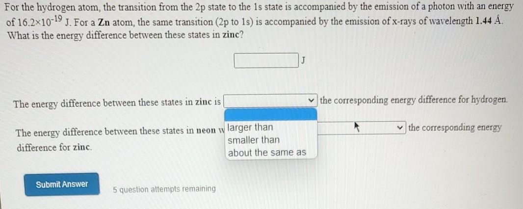 Solved For the hydrogen atom, the transition from the 2p | Chegg.com