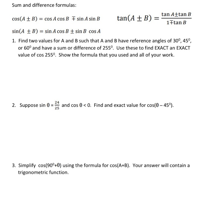Solved Sum and difference formulas: tan A+tan B cos(A + B) = | Chegg.com
