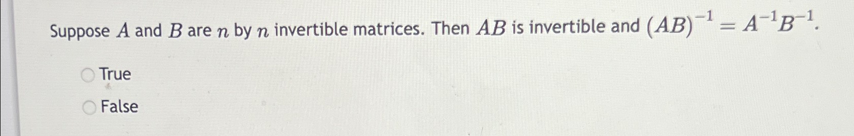 Solved Suppose A and B ﻿are n ﻿by n ﻿invertible matrices. | Chegg.com