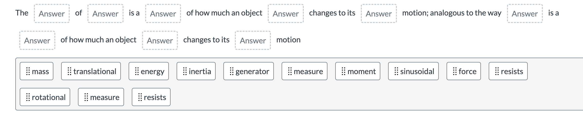 Solved Theofis aof how much an objectchanges to itsmotion; | Chegg.com