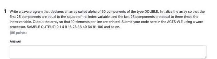 Solved 1 Write A Java Program That Declares An Array Called