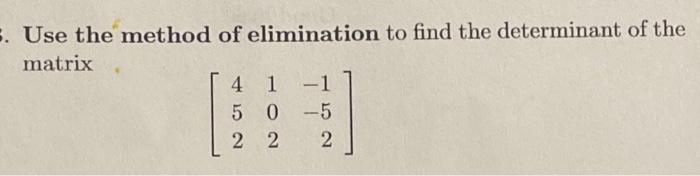 Solved 3. Use the method of elimination to find the | Chegg.com