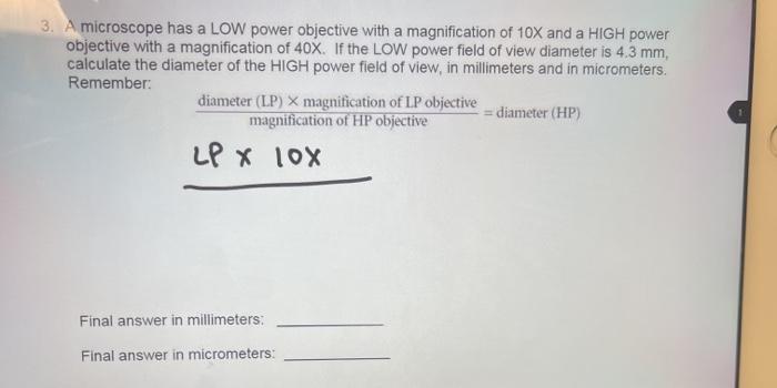 Solved 3. A microscope has a LOW power objective with a | Chegg.com