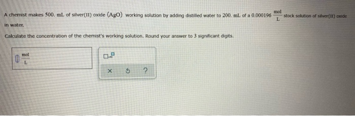 Solved stock solution of silver(II)oxide A chemist makes 500 | Chegg.com
