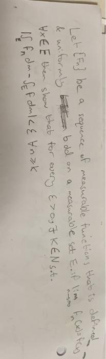 Solved やっ Let F Be A Sequence Of Measurable Functions That 7943