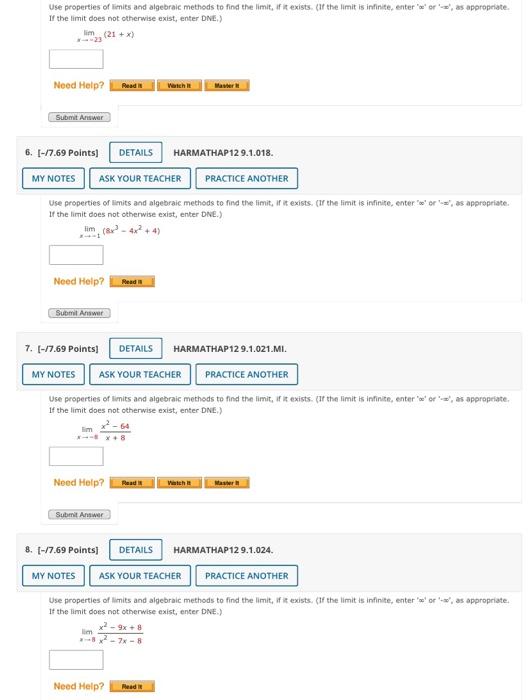Solved Use properties of limits and algebraic methods to | Chegg.com