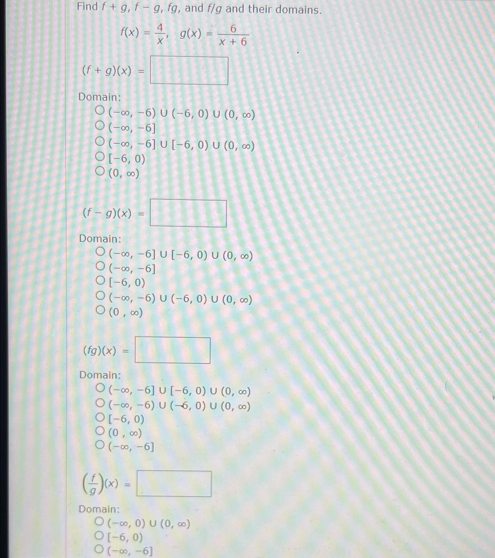 Solved Find f+g,f-g,fg, ﻿and fg ﻿and their | Chegg.com