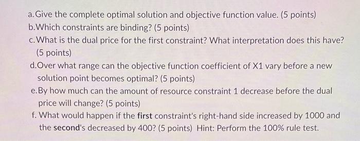 Solved Use the following LP model and LINDO output to answer | Chegg.com