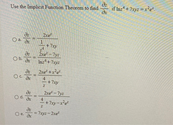 Solved Use the Implicit Function Theorem to find дz дх if | Chegg.com