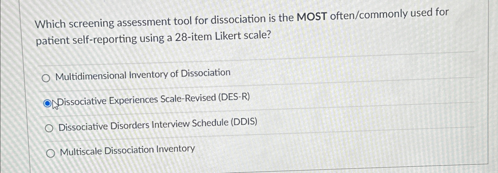 Solved Which screening assessment tool for dissociation is | Chegg.com