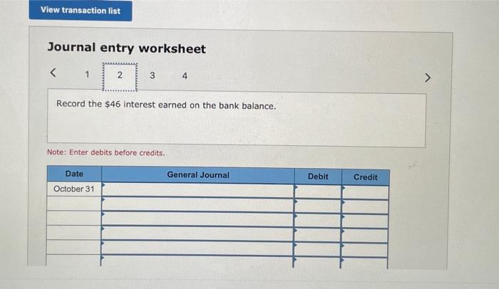 Solved Journal entry worksheet Record the $46 interest | Chegg.com