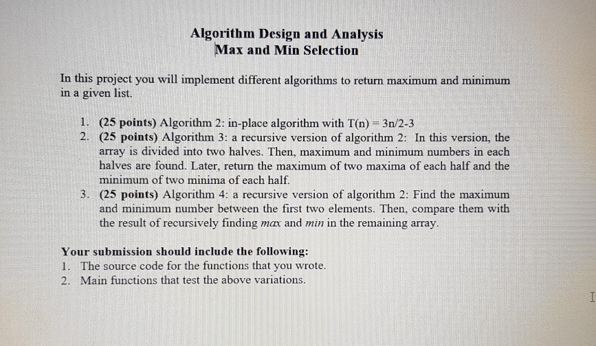 Solved Algorithm Design and Analysis Max and Min Selection | Chegg.com