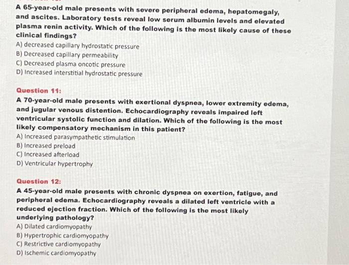 Solved A 65-year-old male presents with severe peripheral | Chegg.com