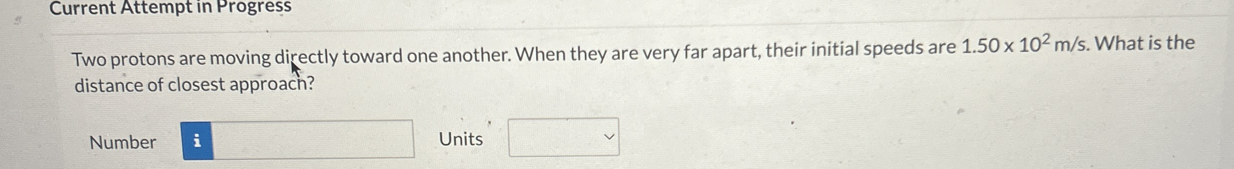 Solved Current Attempt in ProgressTwo protons are moving | Chegg.com