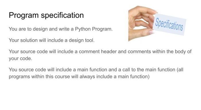Solved Program specification You are to design and write a | Chegg.com