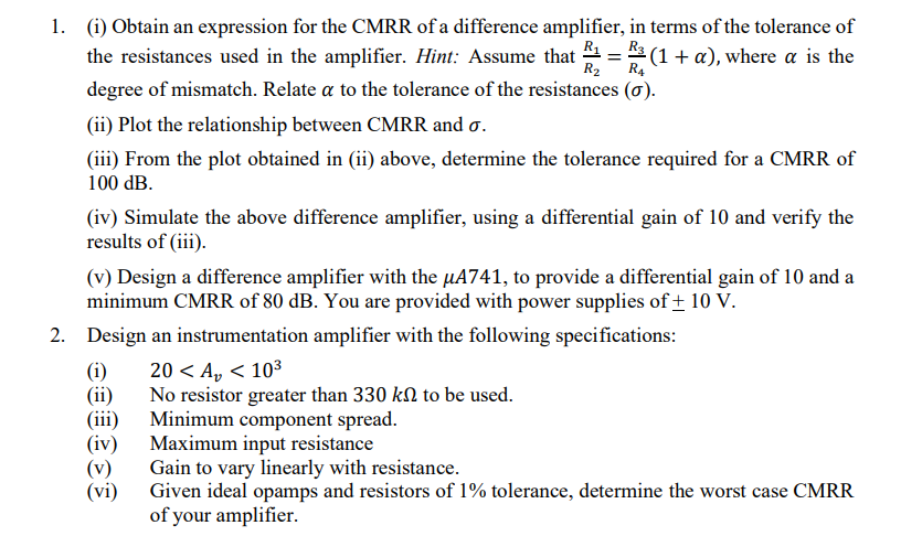 Solved (i) ﻿Obtain an expression for the CMRR of a | Chegg.com