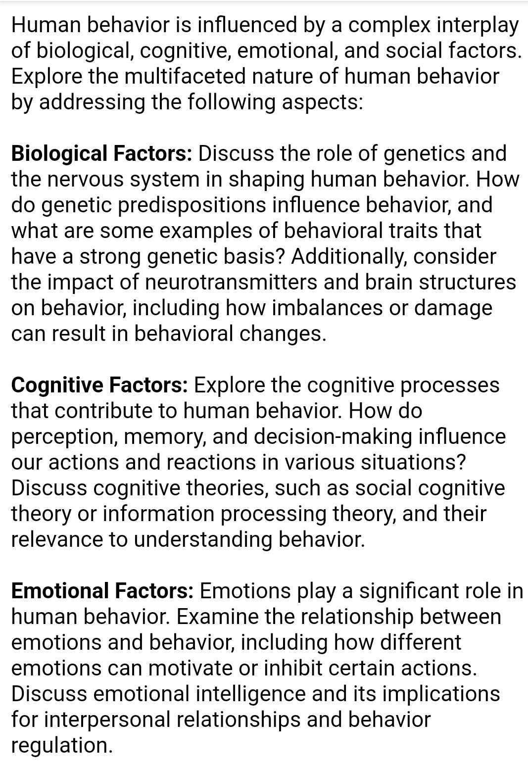 Solved Human behavior is influenced by a complex interplay | Chegg.com