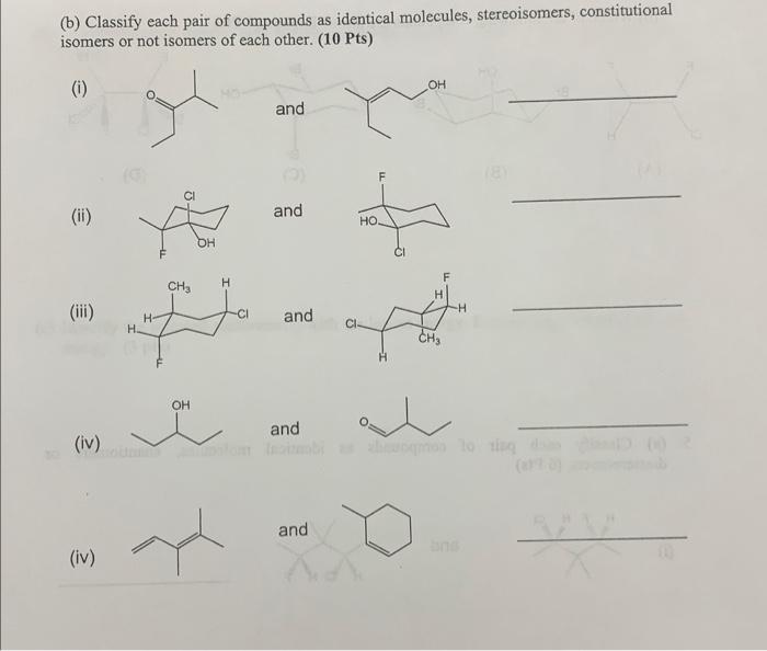 Solved 5. (a) Classify each pair of compounds as identical | Chegg.com
