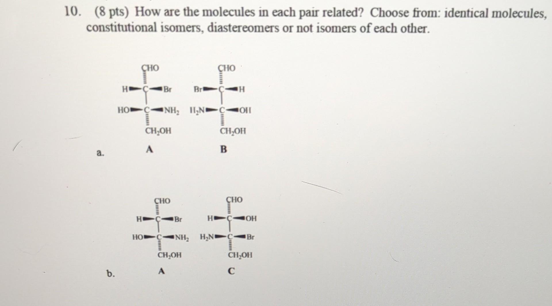 Solved 0. ( 8 pts) How are the molecules in each pair | Chegg.com