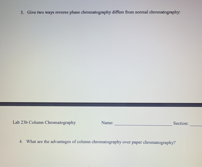 Solved 3. Give two ways reverse phase chromatography differs | Chegg.com